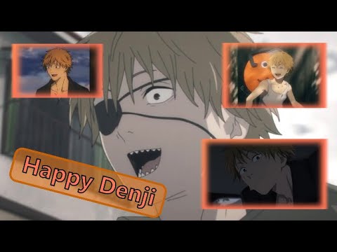 Chainsaw Man I happy Denji scenes - YouTube