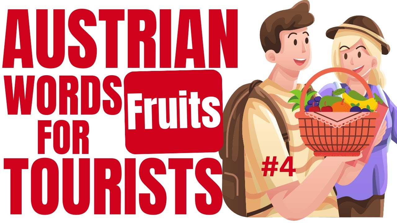 10 Types of Fruits in Austrian German: Austrian Words for Tourists (#4 ...