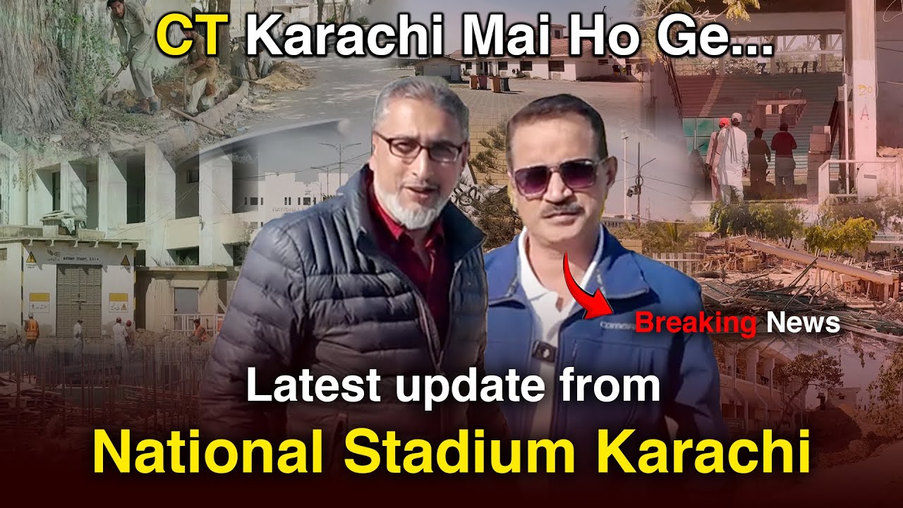 Breaking News | Latest Update From National Stadium Karachi | CT ...