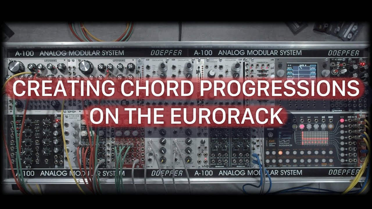 Create Chord Progressions on the Eurorack Modular System - Patching Techniques - YouTube