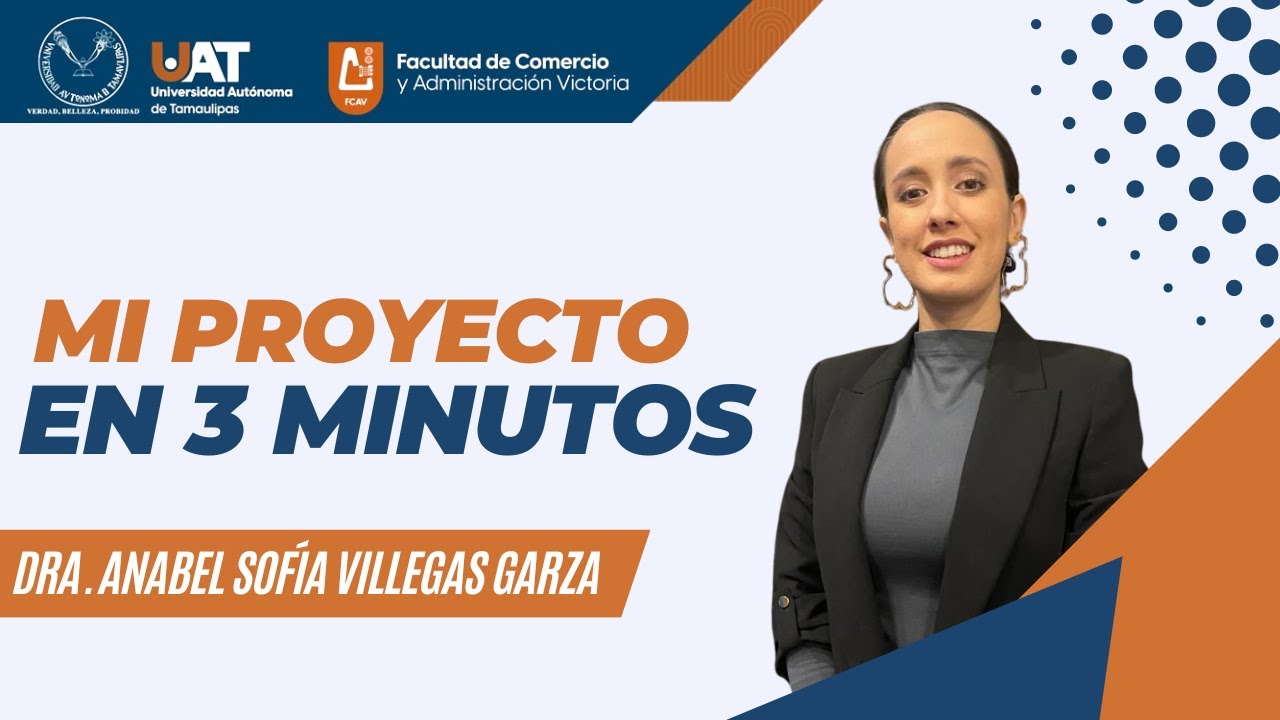 Mi proyecto en 3min | Anabel Sofía Villegas Garza Doctorado en Ciencias ...