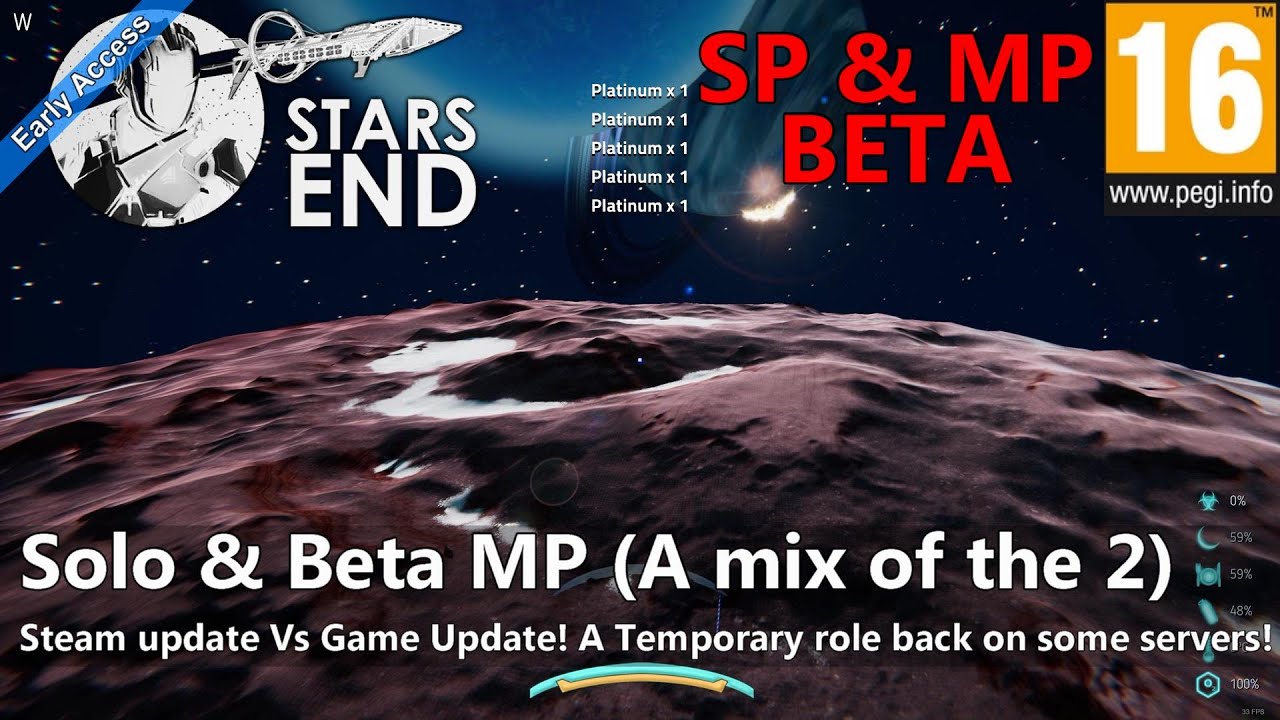 Stars End Solo & Beta MP (A mix of the 2) Steam update Vs Game Update ...