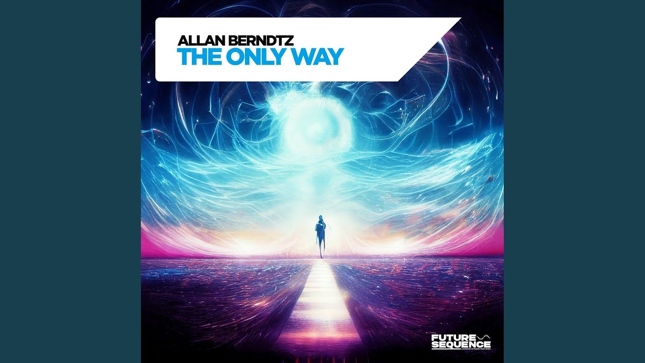 The Only Way (Extended Mix) - YouTube