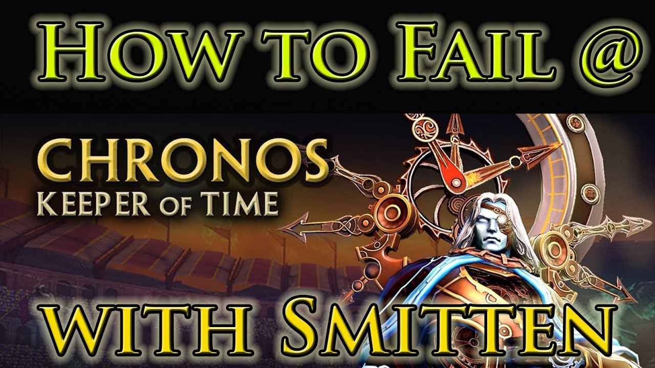 SMITE - Smitten's How to Fail at SMITE Ep. 26: Chronos Guide, Mid Lane ...