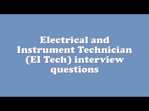 Electrical and Instrument Technician (EI Tech) interview questions ...