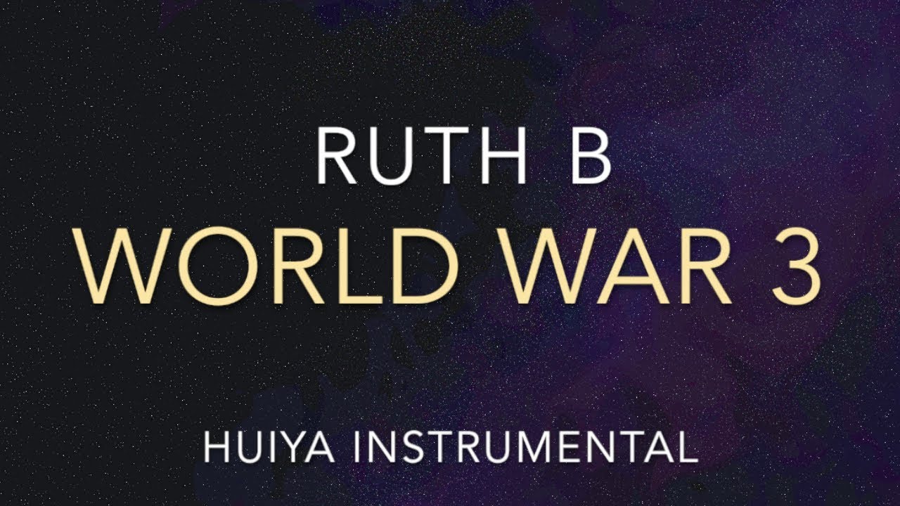 [Instrumental/karaoke] Ruth B - World War 3 [+Lyrics] - YouTube