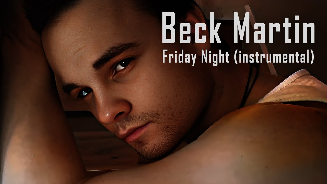 Beck Martin - Friday Night (instrumental) - YouTube