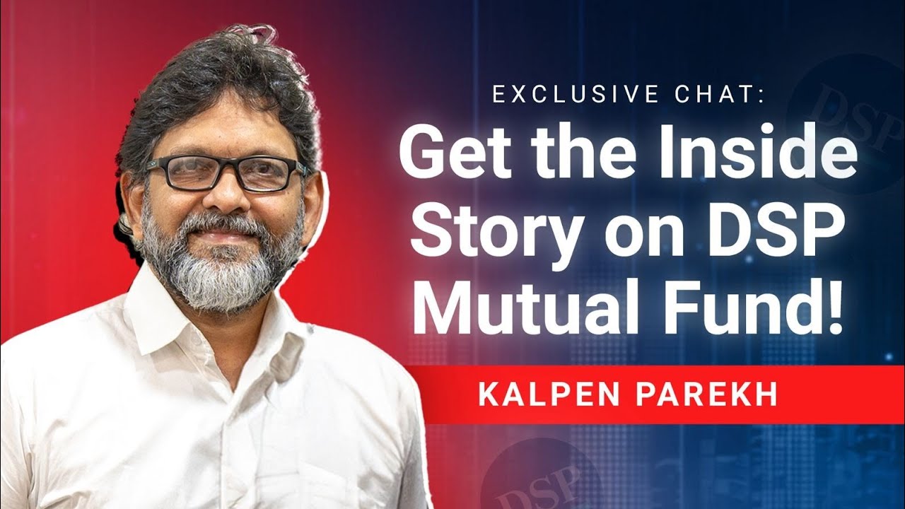 Exclusive chat with DSP Mutual Fund MD & CEO: Get expert investment ...