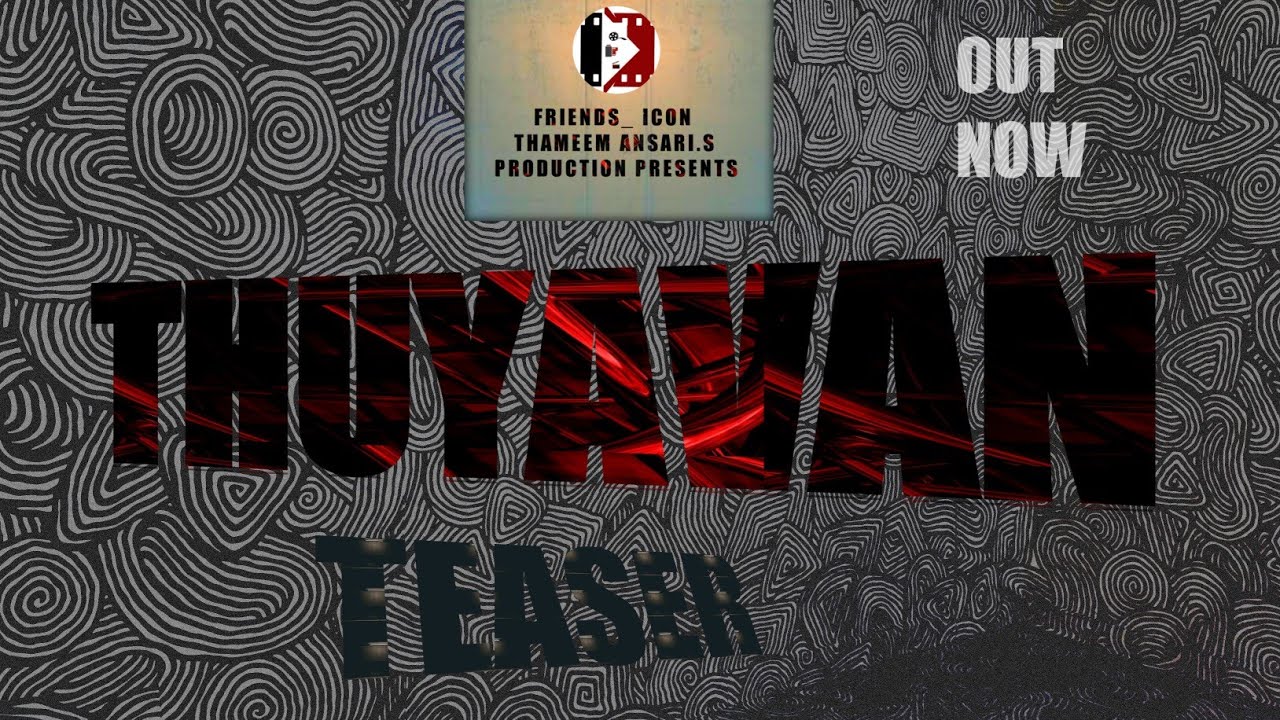 Thuyavan Teaser | link in description - YouTube