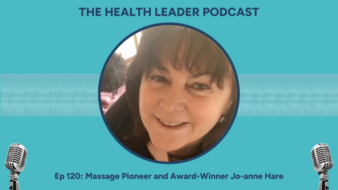 Ep 120: Massage Pioneer and Award-Winner Jo-anne Hare - YouTube
