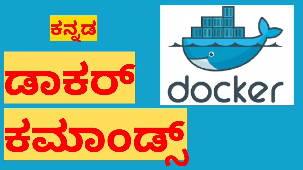 ಡಾಕರ್ commands | docker basics for beginners in Kannada #ಕನ್ನಡ | docker tutorial in Kannada ...