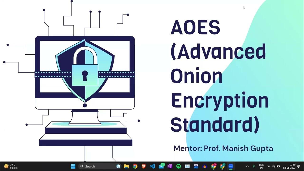 AOES (Advanced Onion Encryption Standard) - Cryptography Project - YouTube