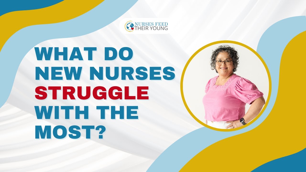 WHAT DO NEW NURSES STRUGGLE WITH THE MOST? - YouTube