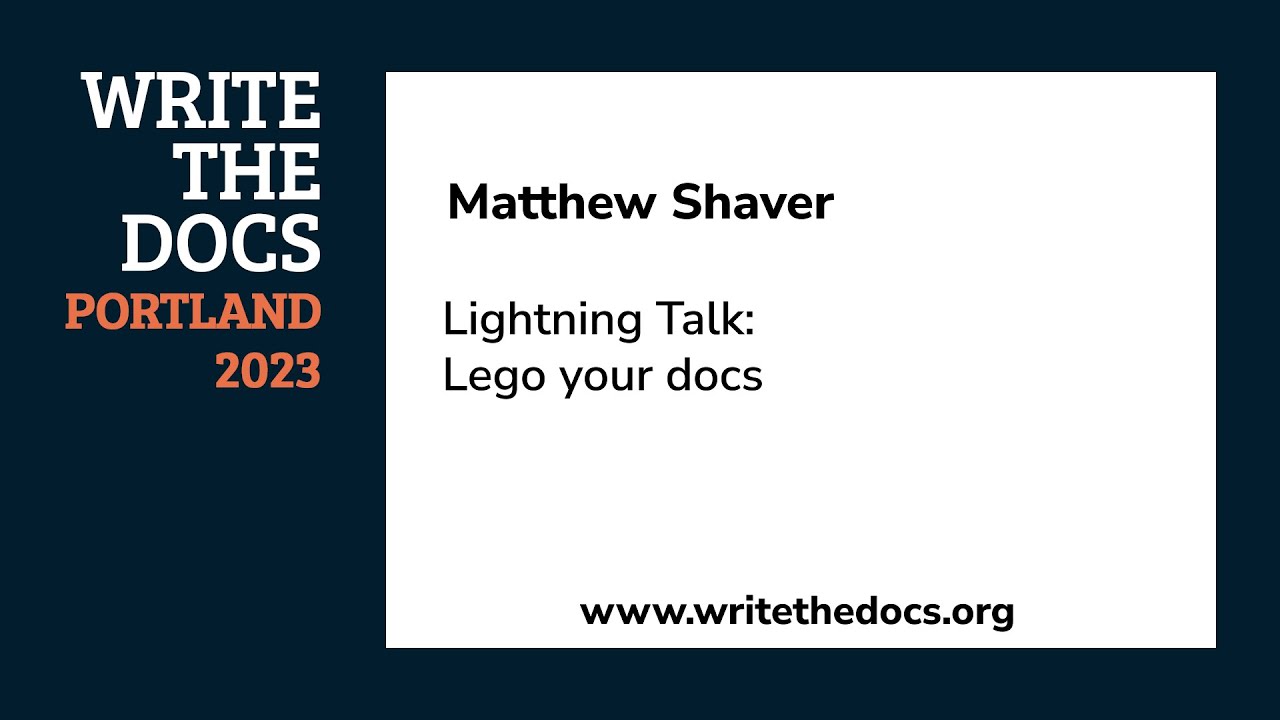 Lightning Talk: Matthew Shaver - Lego your docs - YouTube