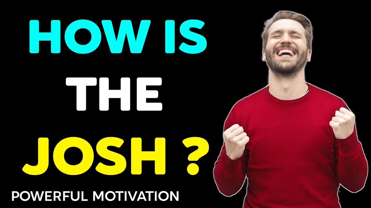 How is The Josh ? || Powerful Motivation Video | Arun Gupta - YouTube