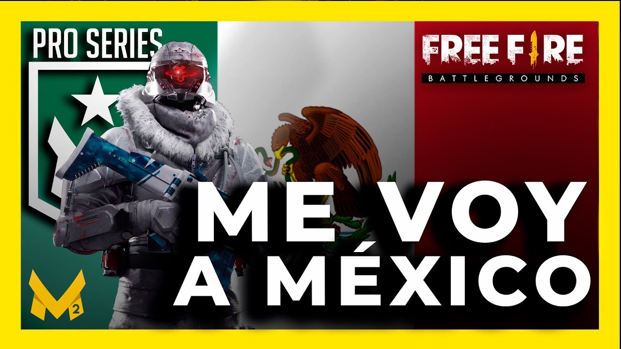 ME VOY A MÉXICO!! - FREE FIRE EN TV? - FREE FIRE LEAGUE LVP ...