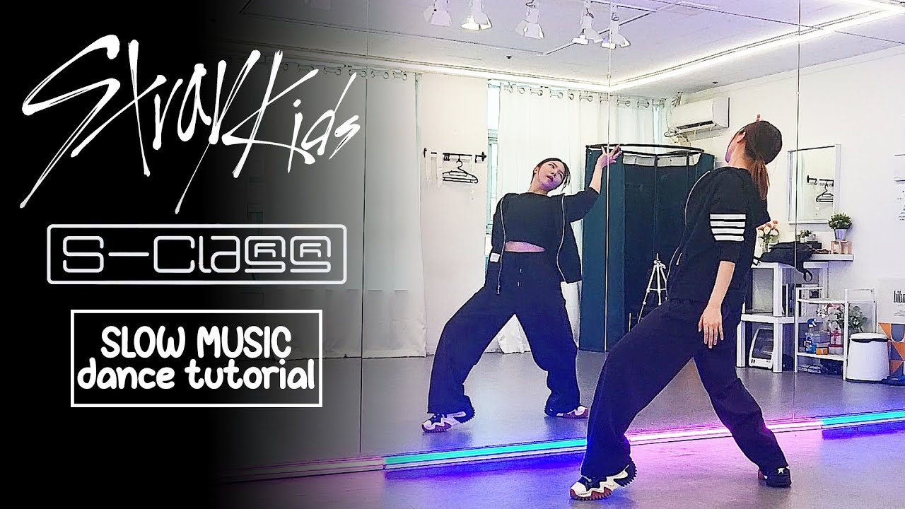 Stray Kids "특(S-Class)" Dance Tutorial | SLOW MUSIC + Mirrored - YouTube