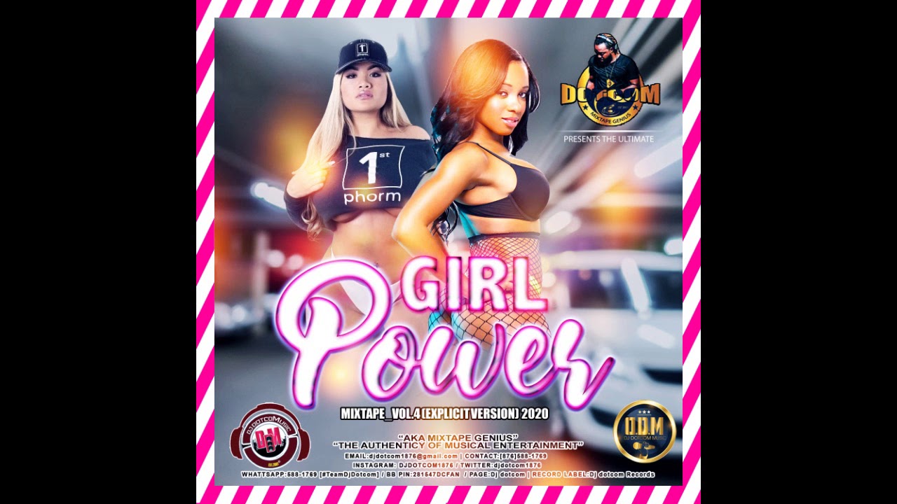 DJ DOTCOM PRESENTS GIRL POWER MIXTAPE VOL 4 EXPLICIT VERSION {2020} - YouTube