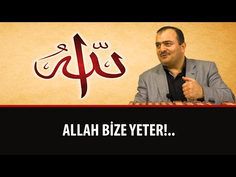 Süleyman MALKOÇ - Allah Bize Yeter!..