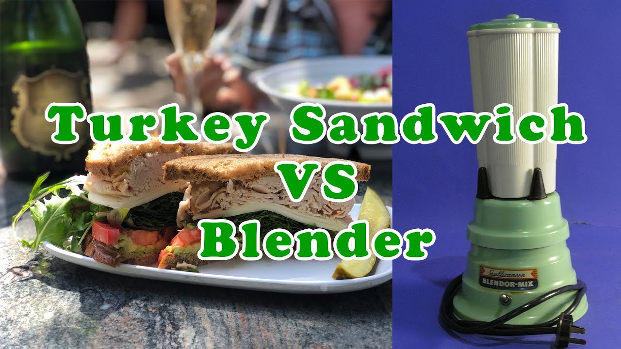 Turkey Sandwich in a Blender | The Sandwich Smoothie Episode ...