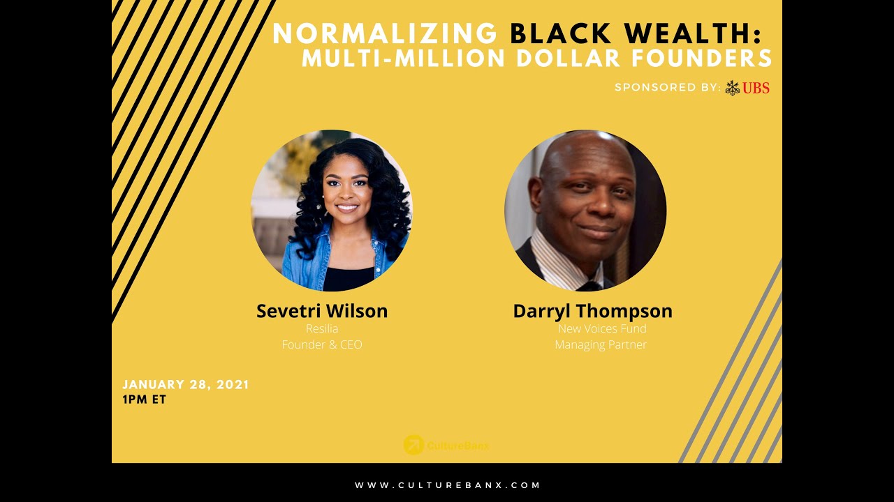 Normalizing Black Multi-Million Dollar Founders w/ Sevetri Wilson and ...
