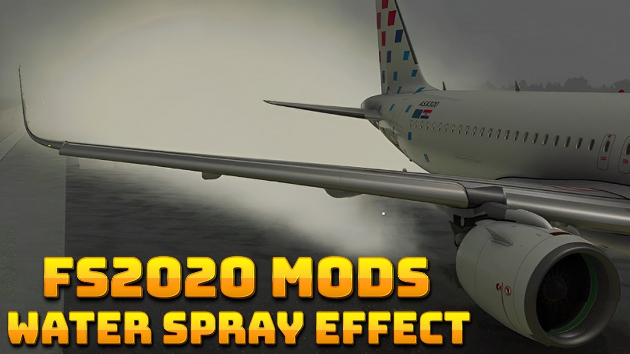 Engine Water Spray Effect Mod ( Rain Effect ) | FS2020 MSFS Gameplay 4K ...