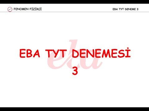 EBA TYT DENEMESİ 3- FİZİK SORULARI ÇÖZÜMÜ