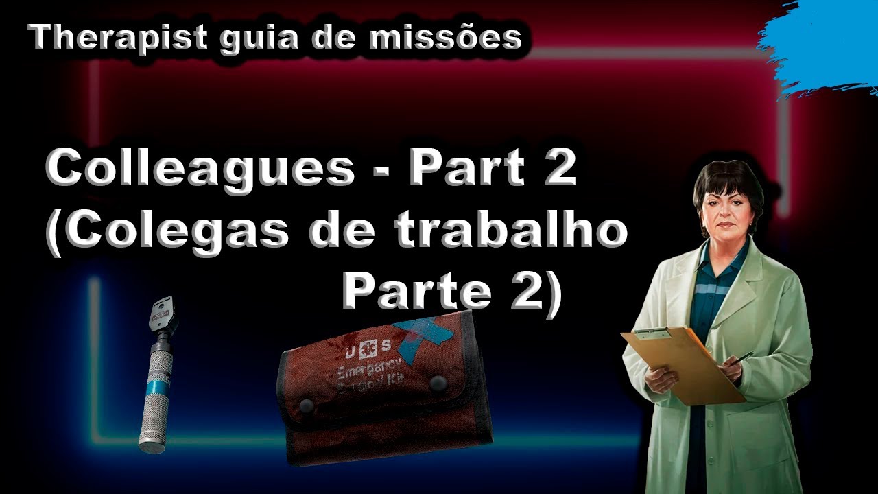 Colleagues - Part 2 (Colegas de trabalho - Parte 2) - Therapist guia de ...