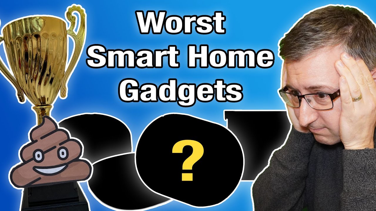 Worst Smart Home Gadgets 2023 - YouTube