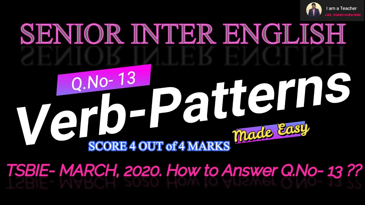 How to Answer the Question- Verb Patterns? Senior Inter English/Q.NO.13 ...