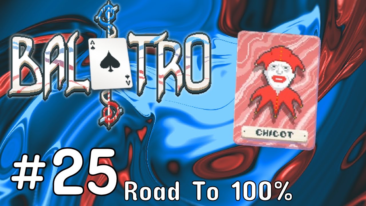 Bringing a Cool Head And a Plan to the Table | Balatro | Road to 100% ...