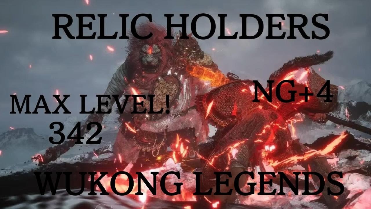 Black Myth: Wukong | Relic Holders Wukong Challenge | Max Level 342 NG+ ...