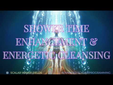 Shower Time Enhancement & Energetic Cleansing (Amplified Energetic In-Formation)