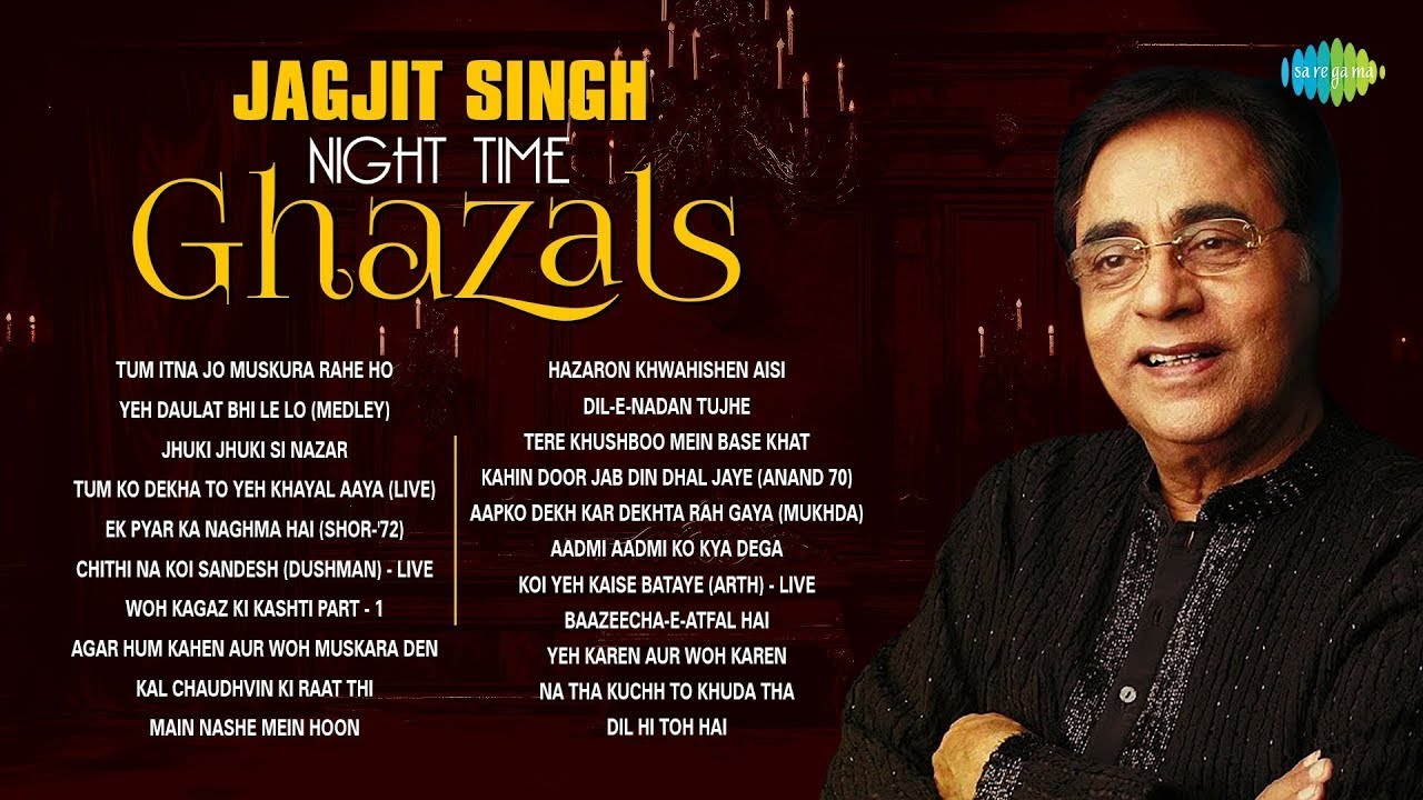 Jagjit Singh Night Time Ghazals ll Ghazal Night Best Ghazal Sad Gazal ll SD Music - YouTube
