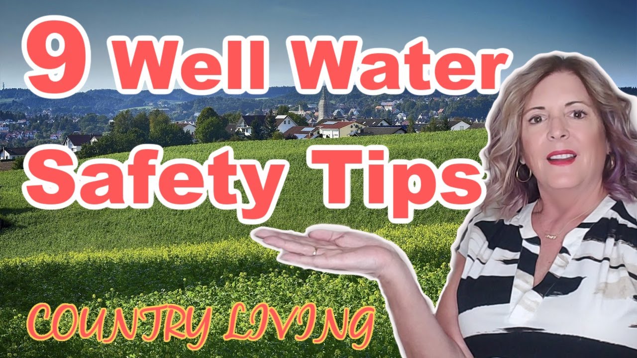 9 Well water safety tips - YouTube
