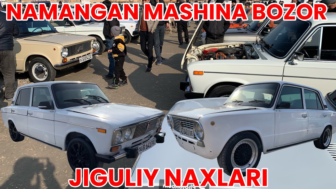 NAMANGAN MASHINA BOZOR - YouTube