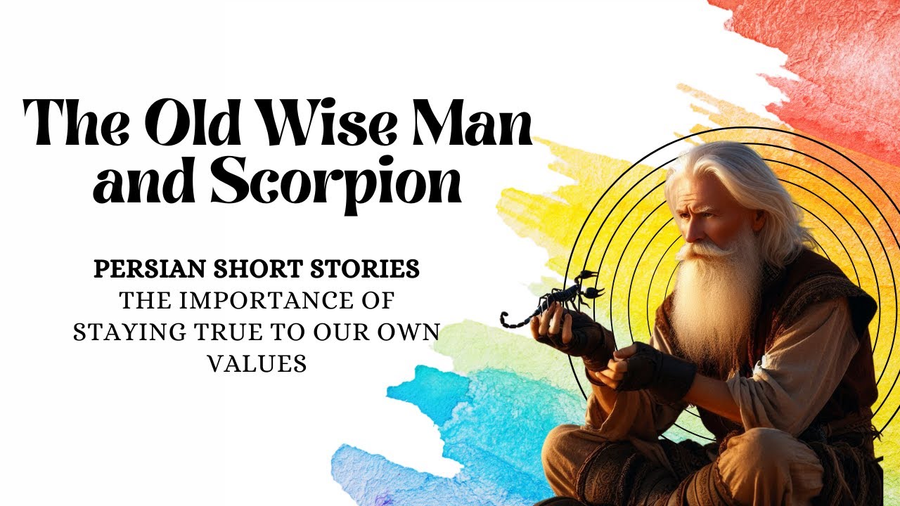 Learn Persian with Short Stories: The Old Wise Man and Scorpion - YouTube