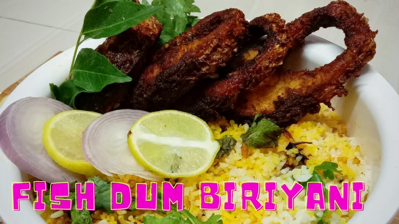 Fish Biriyani Recipe | Very Tasty Fish Dum Biriyani Recipe | Try This ...
