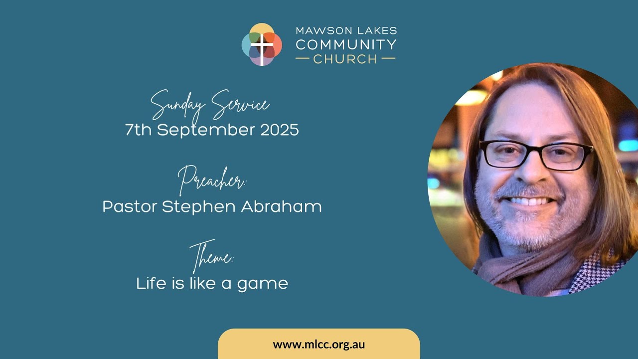 MLCC Sunday 7th September 2025 - Life is like a game - YouTube