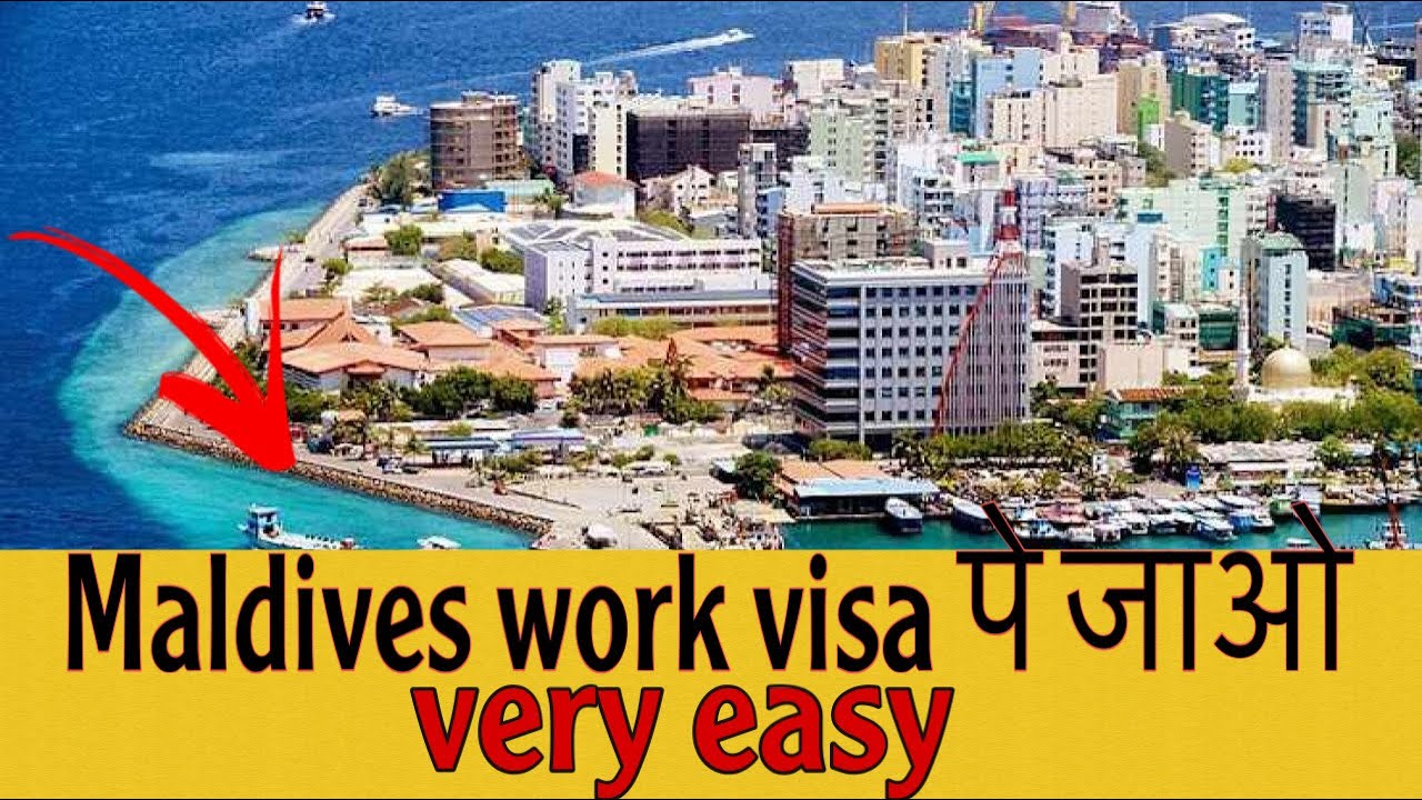 Maldives work Visa for indian | Maldives Visa on arrival for indian ...