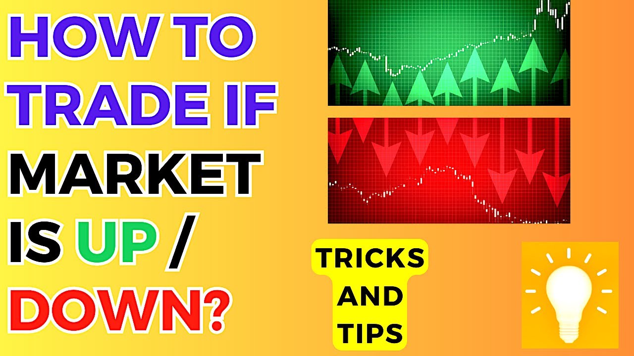 How To Trade When Market Is Up / Down Trend? - YouTube