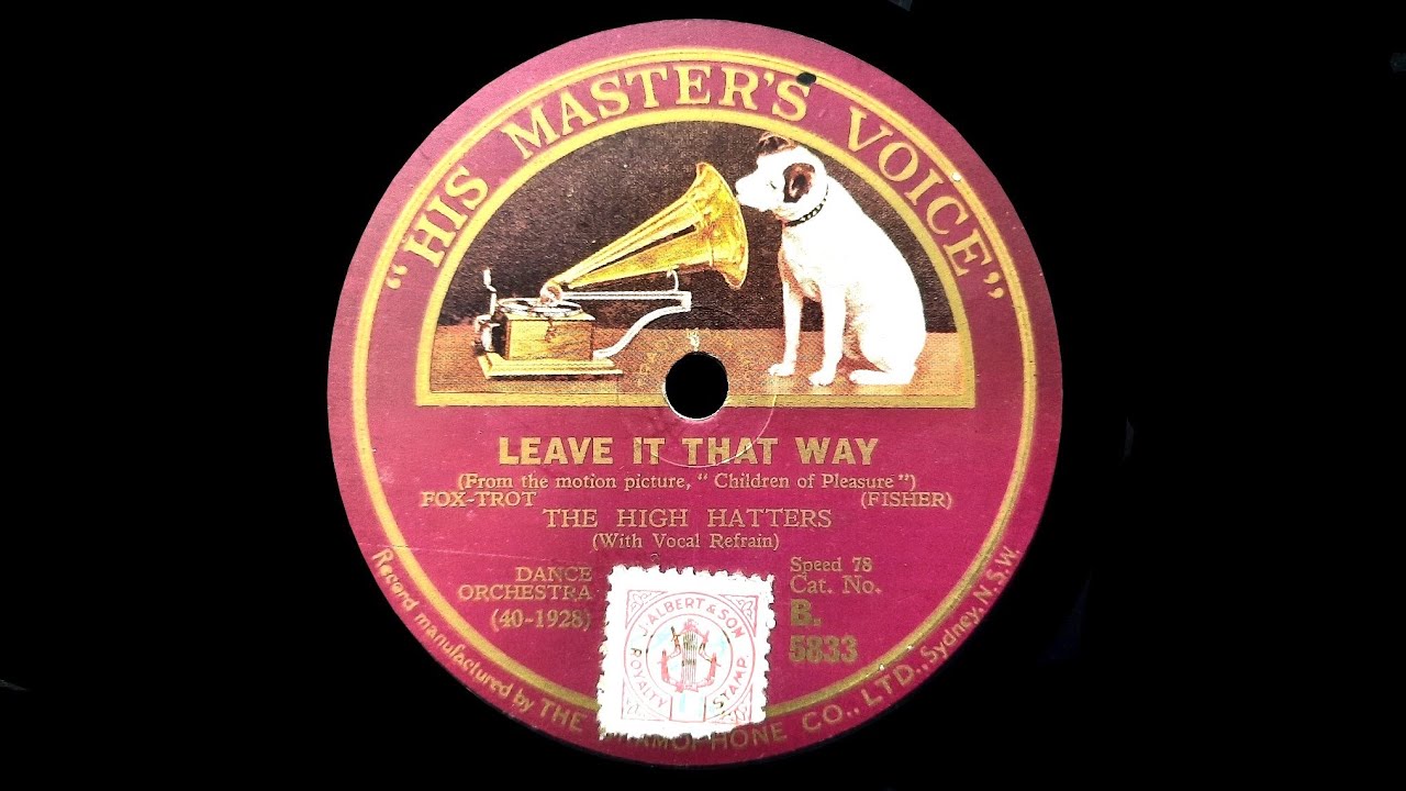 Leave It That Way (Fred Fisher, Andy Rice) - Played By The High Hatters ...