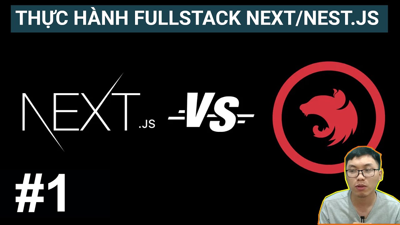 1 Cách Mình Base Dự án Tự Học Fullstack Nextjsnestjs Với Typescript Youtube