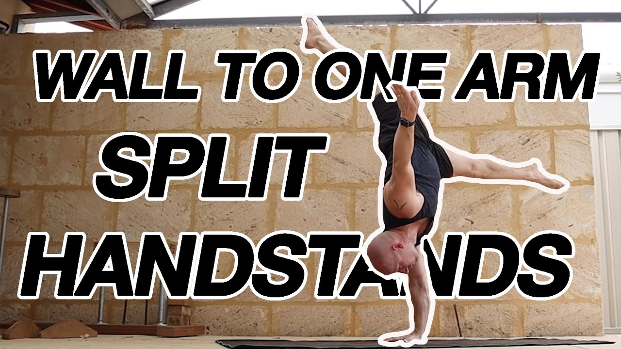 JOIN THE SESSION: Wall to One Arm Handstands and Splits - YouTube