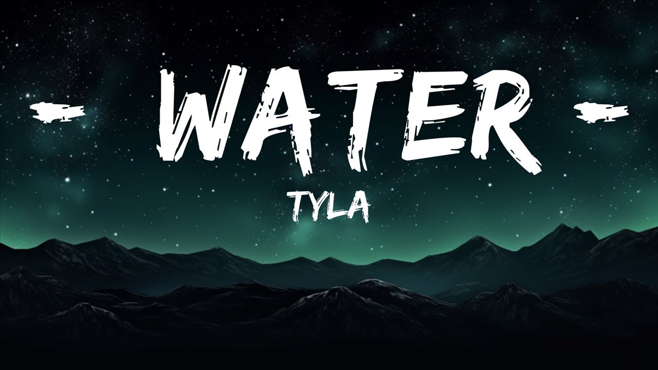 Tyla - Water (Lyrics) | Make me sweat make me hotter make me lose my ...
