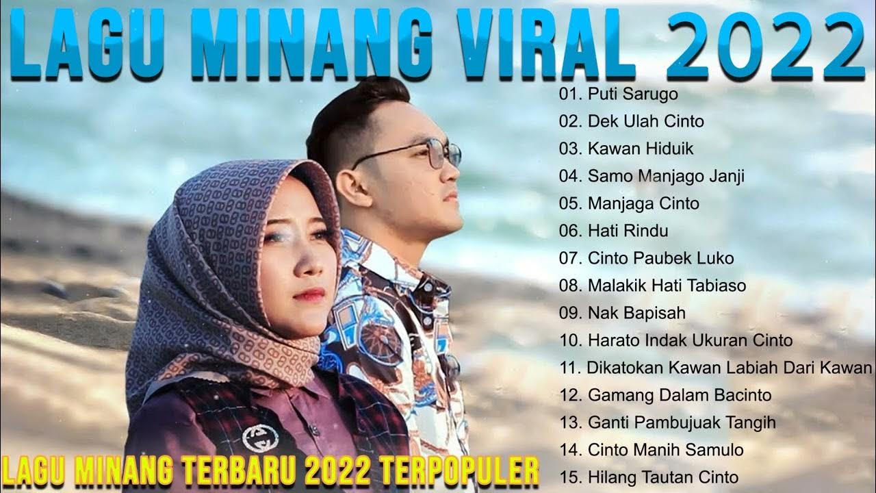 Lagu Pop Minang Terbaru Dan Terpopuler 2022 Full Album ~ TOP HITS Lagu Pop Minang Pilihan ...