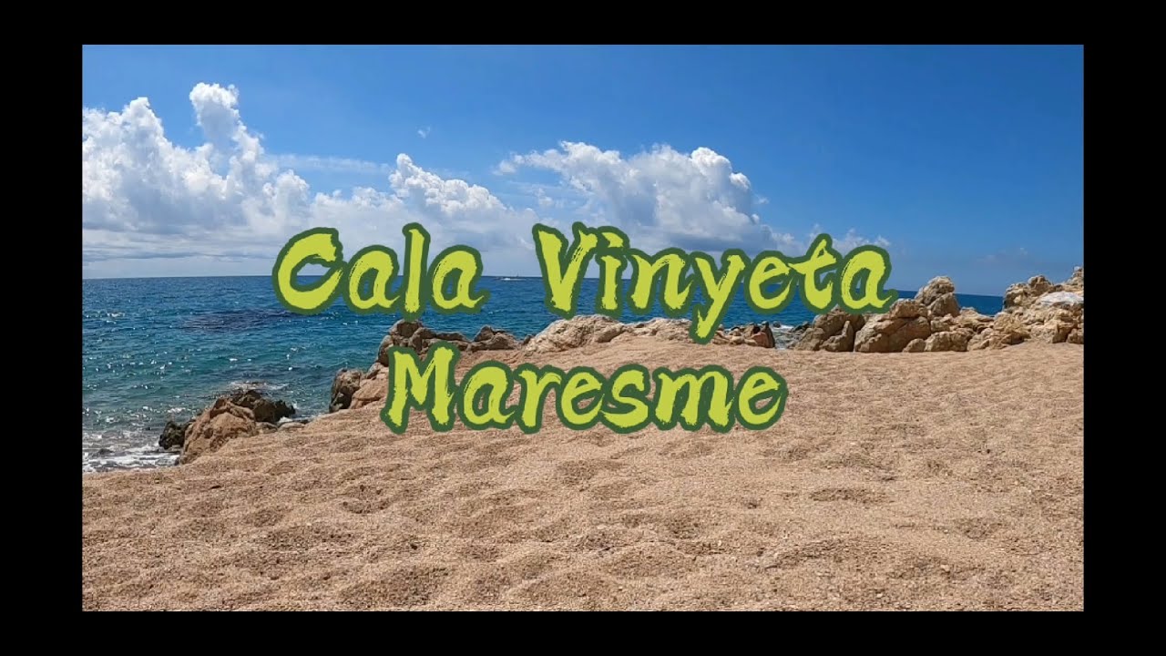 Cala Vinyeta (Maresme) - YouTube