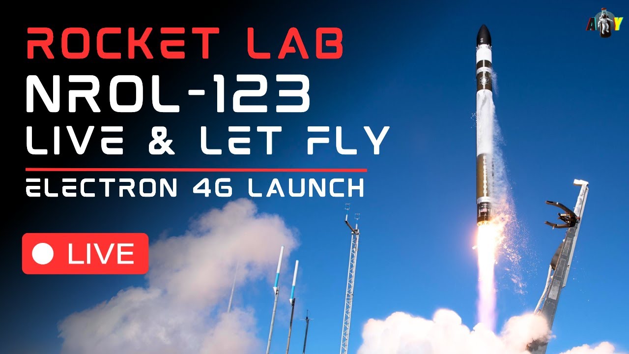 LIVE: Rocket Lab NROL-123 Launch 'Live & Let Fly' Mission - YouTube