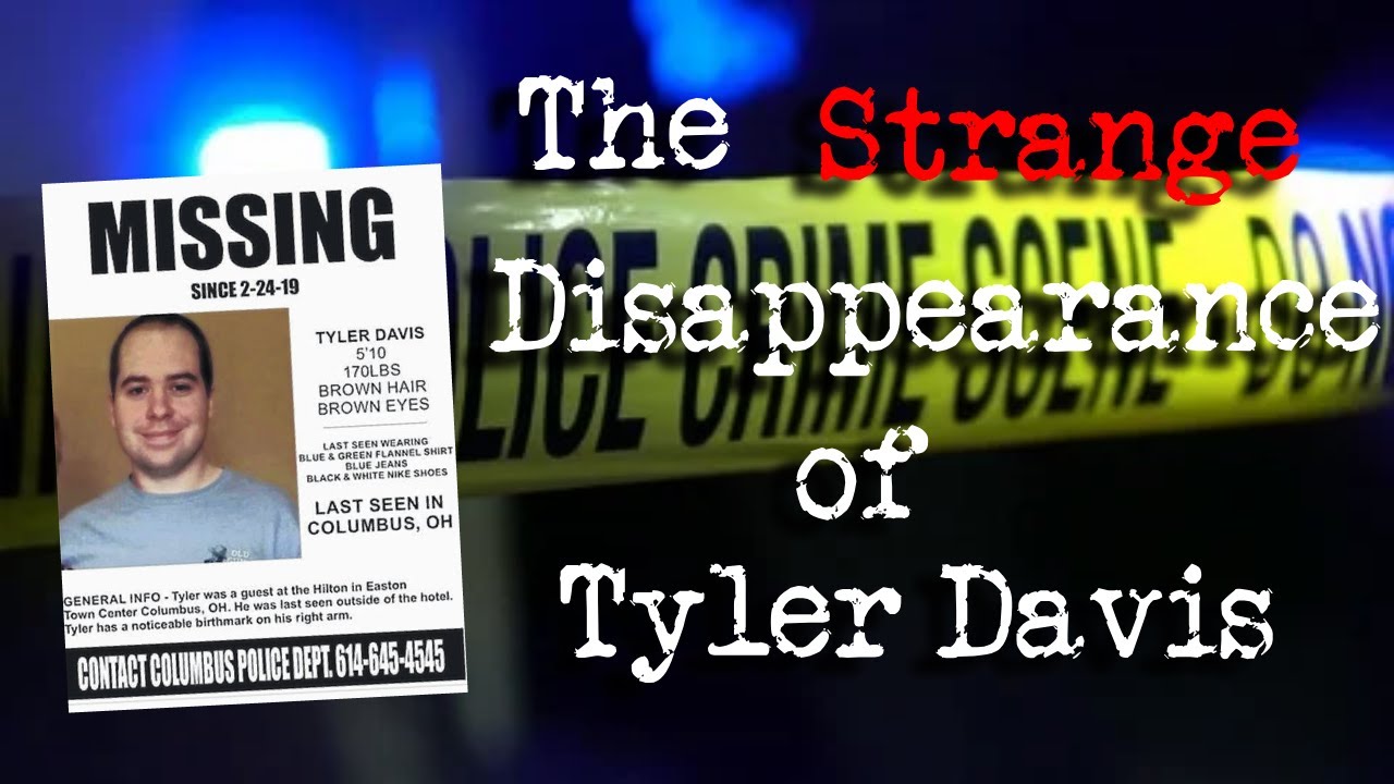 The Strange Disappearance of Tyler Davis - YouTube