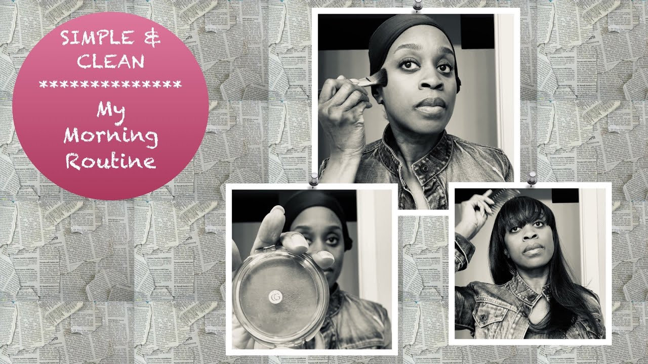 Simple and Clean | Healthy Relaxed Hair (Makeup and Skin!) | My Morning ...